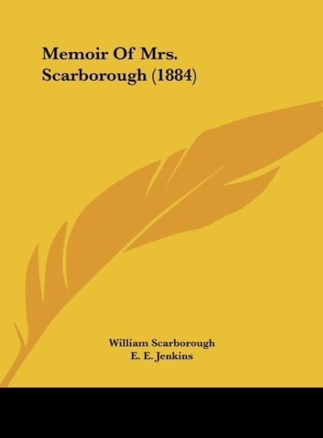 9781162185071 - Memoir Of Mrs. Scarborough (1884) - Scarborough, William