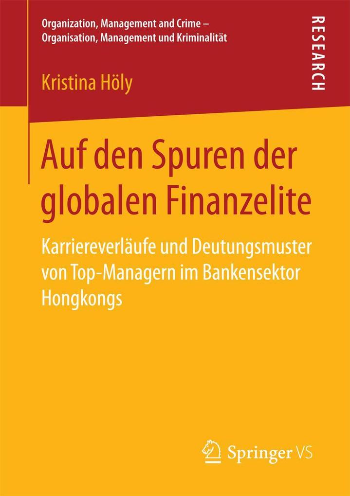 9783658187682 - Auf den Spuren der globalen Finanzelite - Kristina Höly