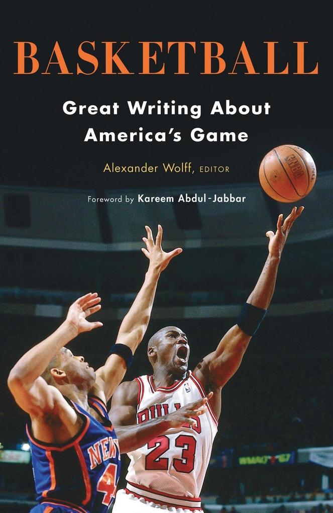 9781598535648 - Basketball: Great Writing About America's Game ...