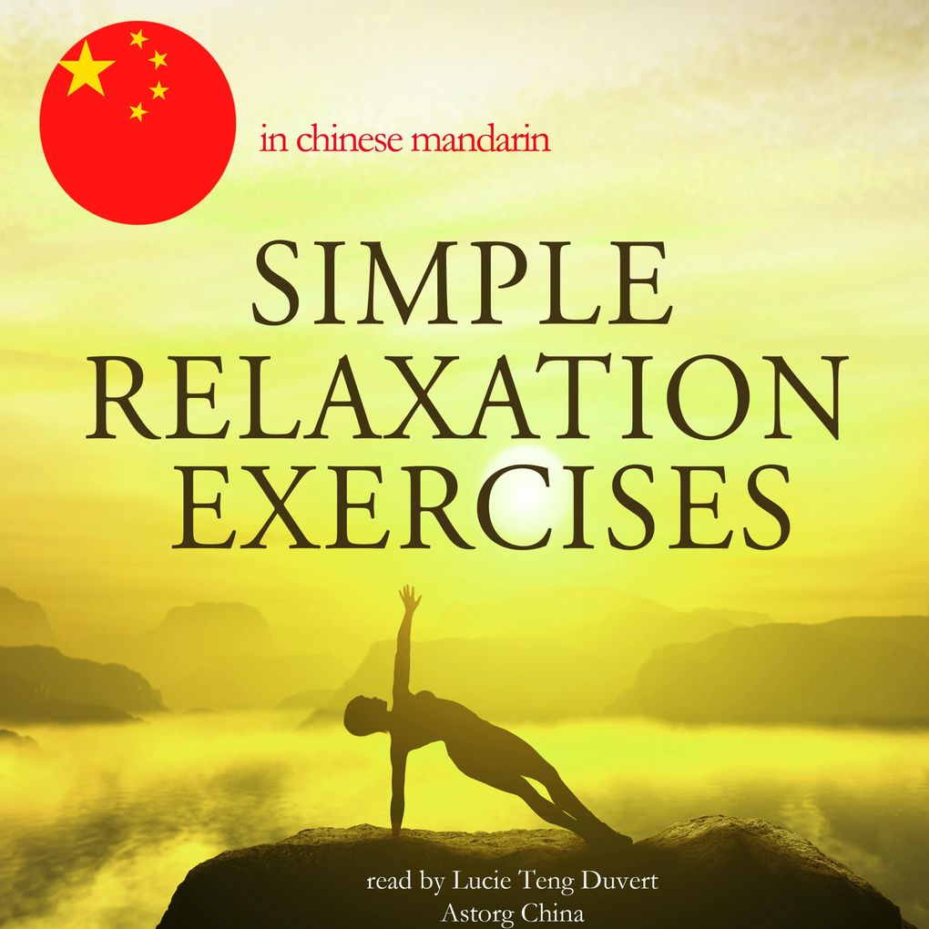 Simple relaxation exercises in chinese mandarin (Hörbuch Download ...